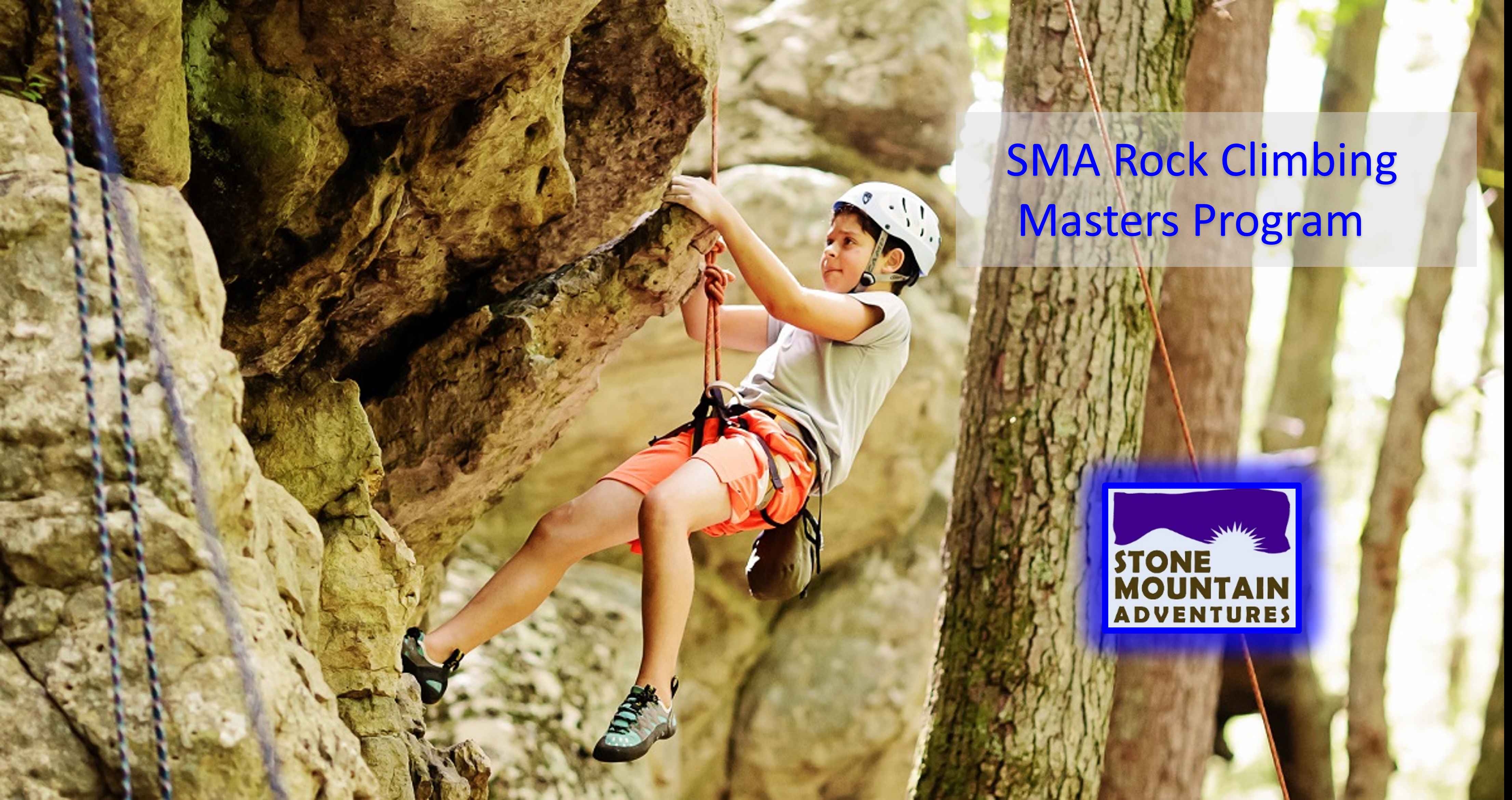 SMA Rock Climbing Masters Program: Learn the secrets of Rock Climbing.